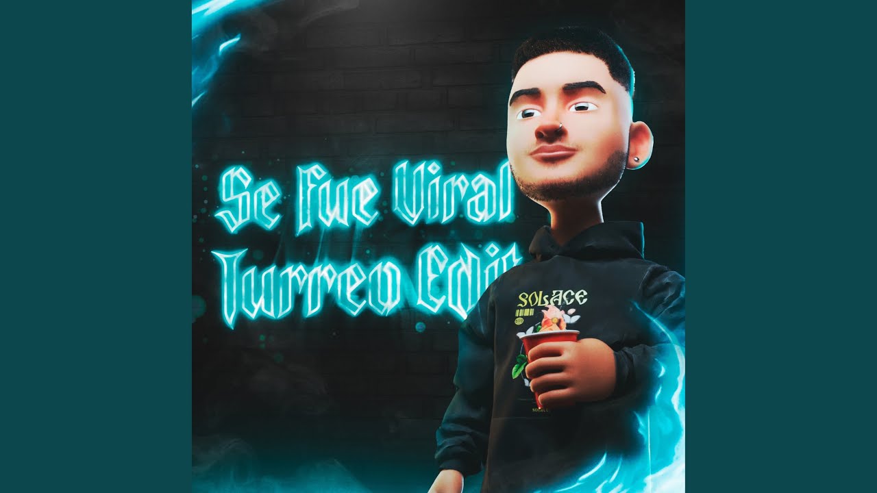 Se Fue Viral (Turreo Edit) - YouTube Music