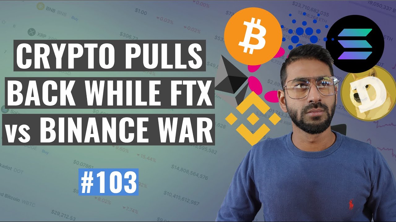 Crypto Pulls Back While CZ vs SAM - #103 - YouTube