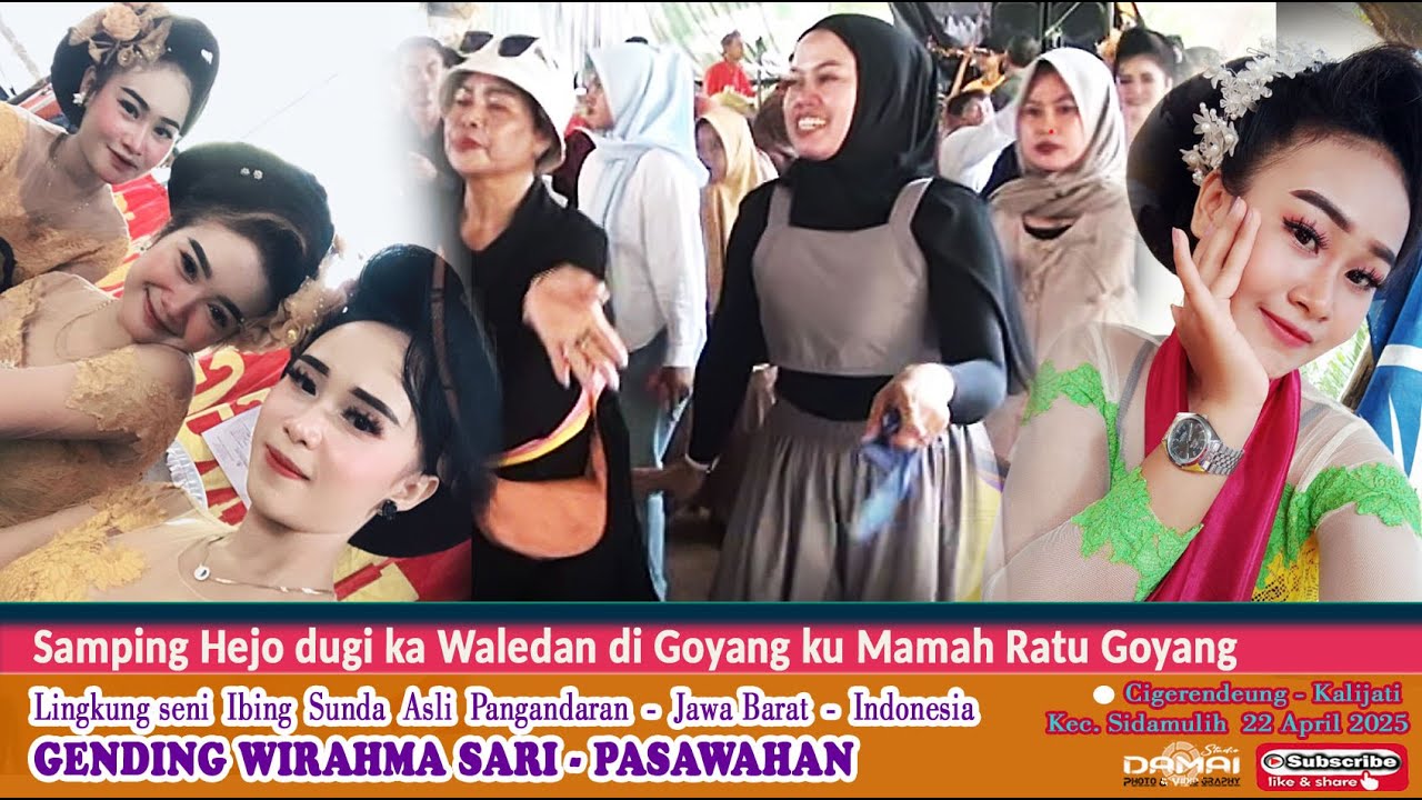 Samping Hejo dugi Waledan di Igeulan Goyangan Mamah Ratu Goyang I Seni ...