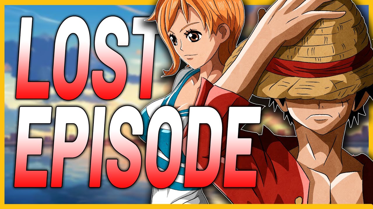 The Lost One Piece Episode No One Talks About... - YouTube