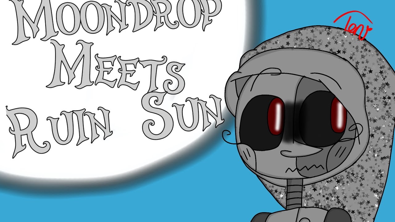 Moondrop Meets Ruin Sun (@SunMoonShow Animatic) - YouTube