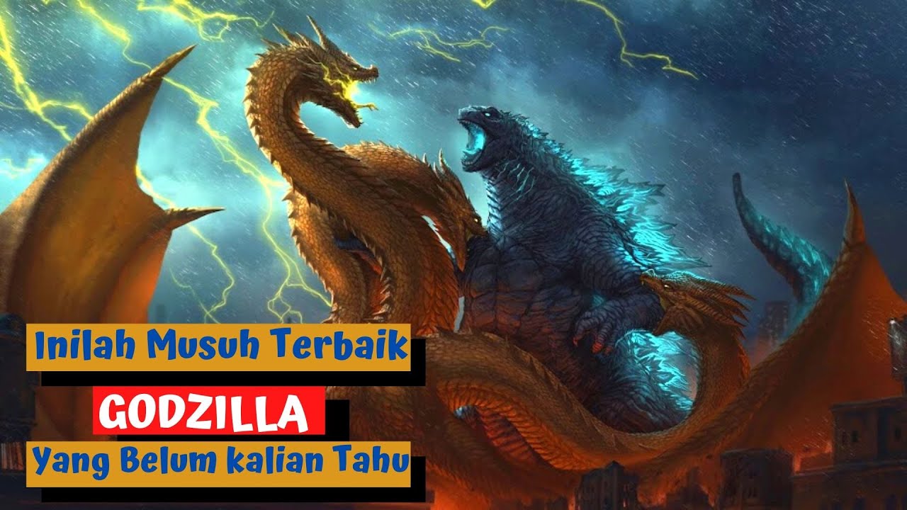 PERINGKAT MUSUH TERBAIK GODZILLA HINGGA SEKARANG! - YouTube