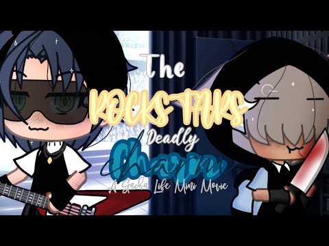 The Rockstars Deadly Charm || Gacha Life || Original || A Gacha Life Mini Movie || GLMM || Part 1/2