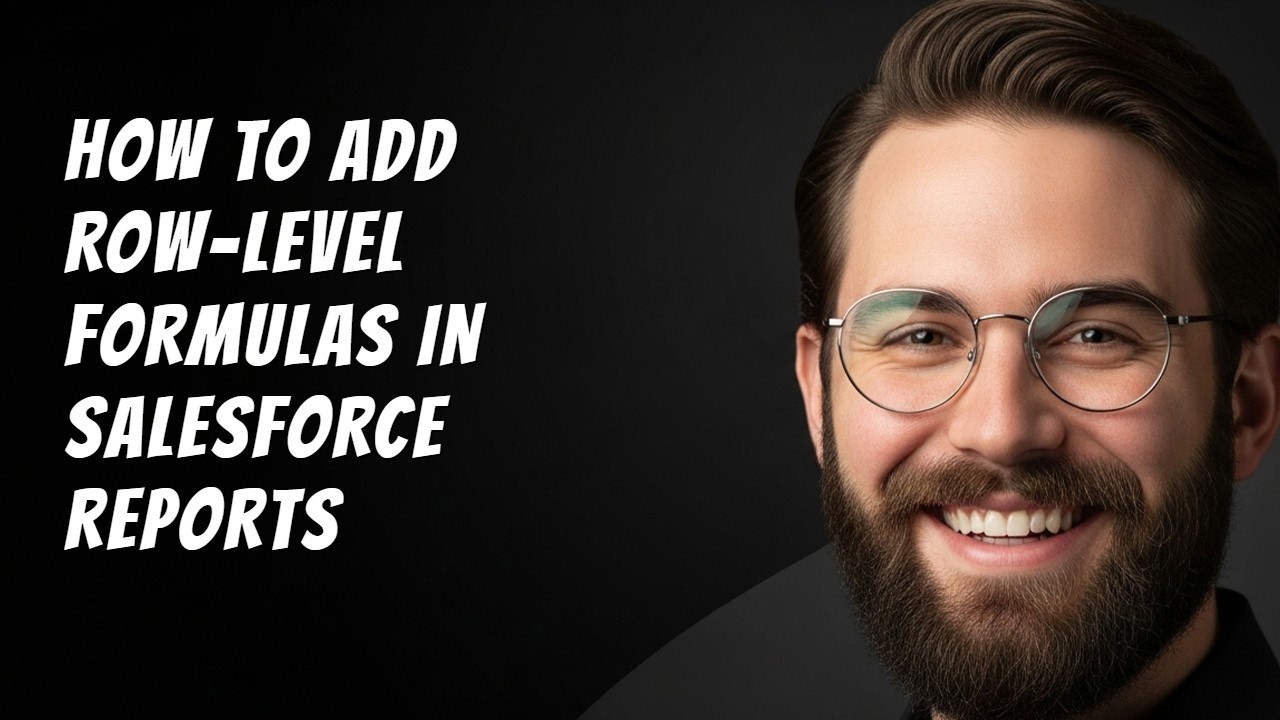 How to Add Row Level Formulas in Salesforce Reports Step by Step ...