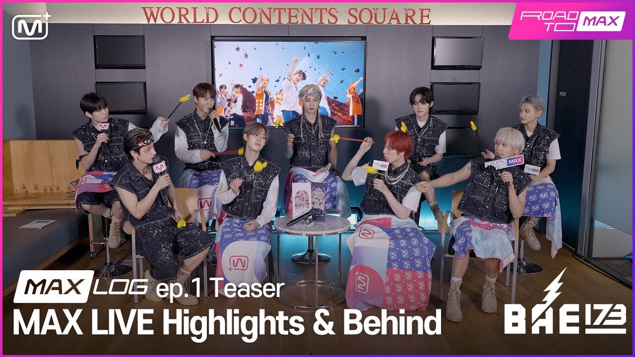 (TEASER) [MAX LOG ep.1] BAE173's MAX LIVE Highlights & Behind - YouTube
