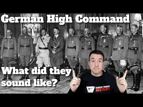 WW2 German High Command - What Did They Sound Like When They Talked ...