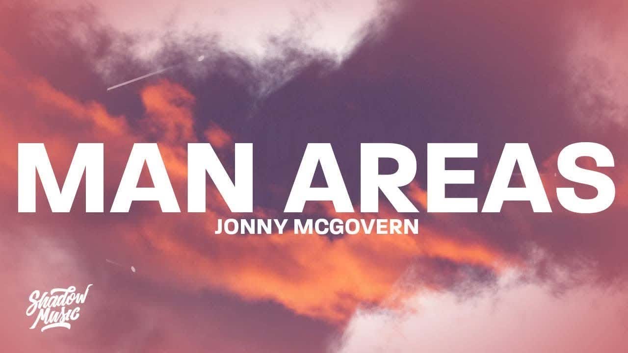 Jonny McGovern - Man Areas (lyrics) | 1 HOUR - YouTube