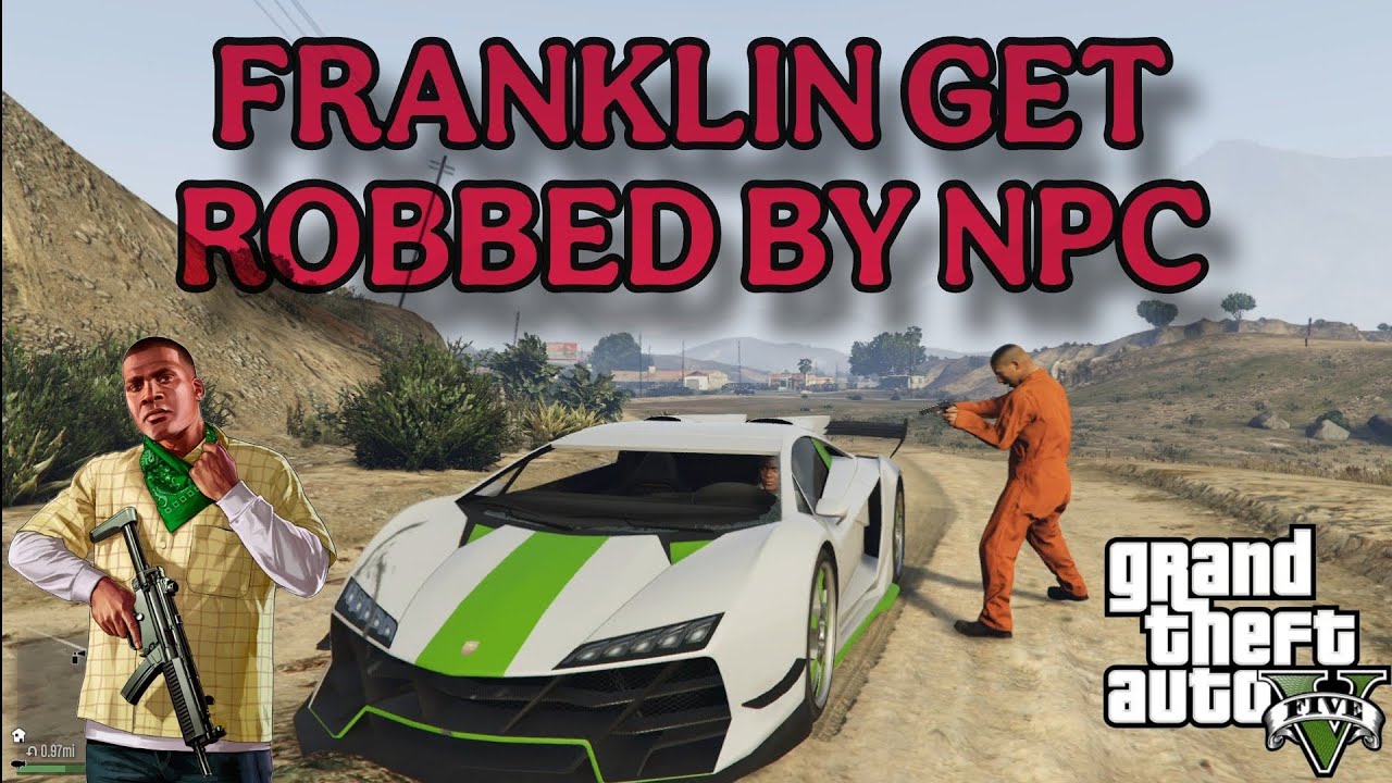 FRANKLIN GET ROBBED😱BY NPC ROBBERY BY NPC GTA5 - YouTube