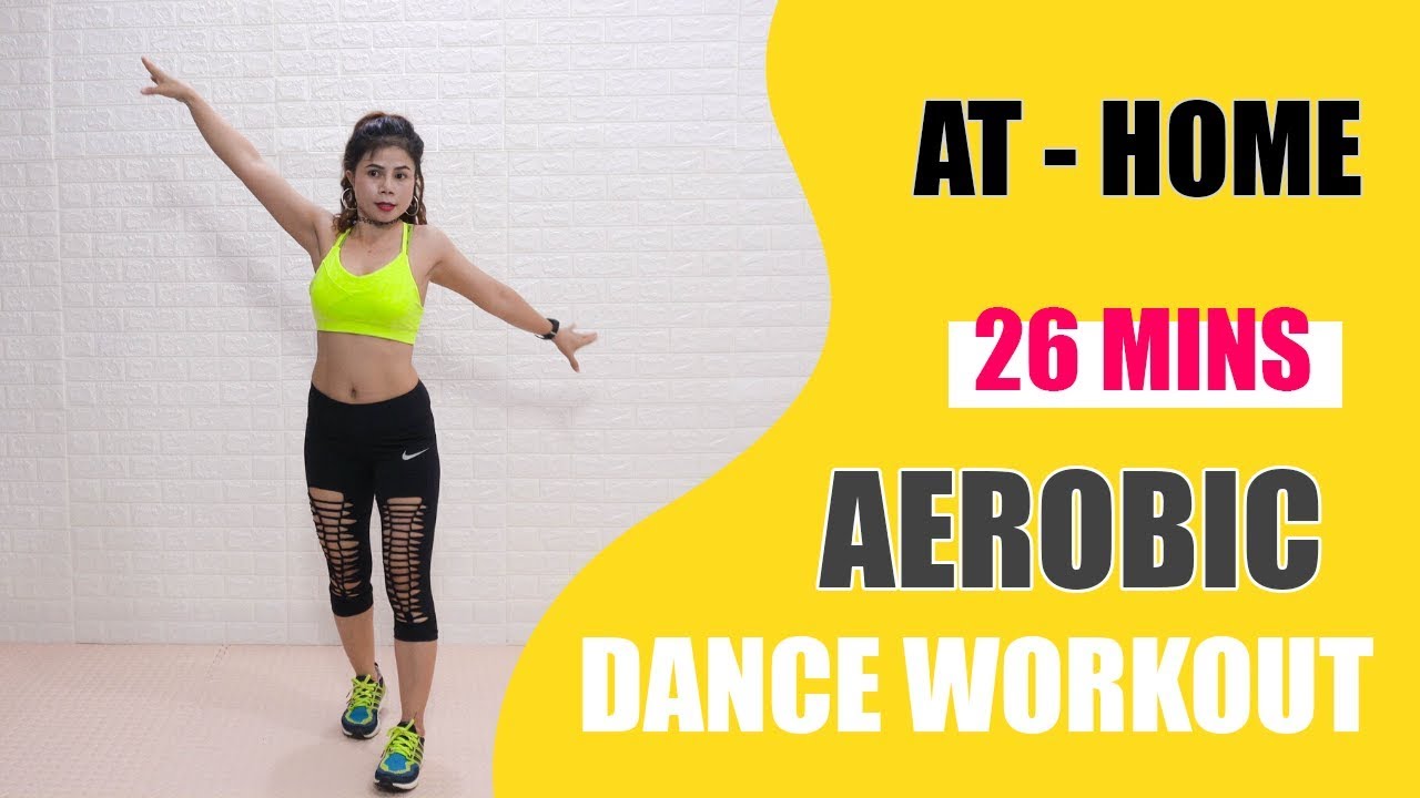 26 Mins Aerobic Dance Workout At Home | FiT Aerobic - YouTube