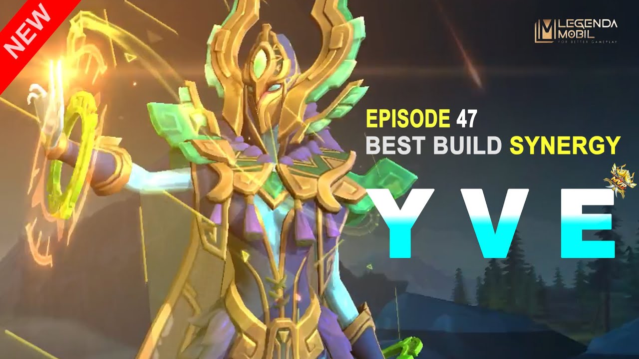 YVE : BEST BUILD SYNERGY - MOBILE LEGENDS BANG BANG INDONESIA | 2023 ...