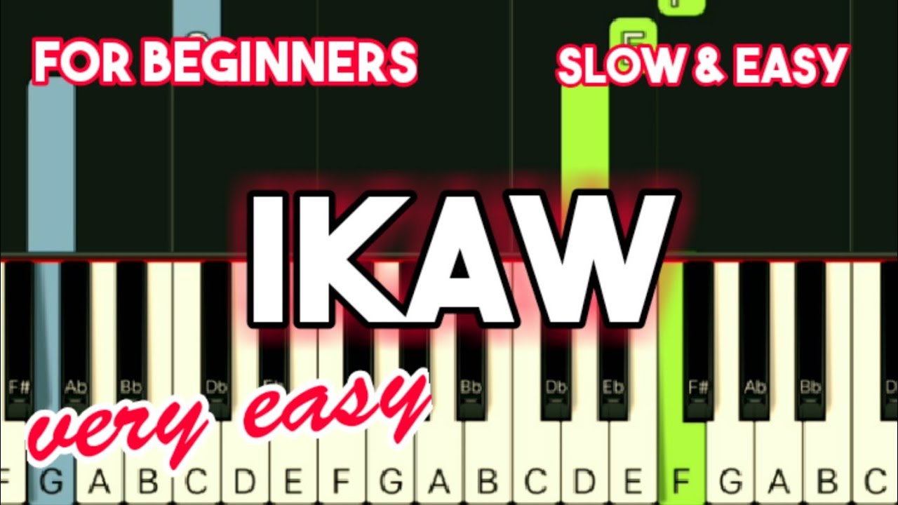 Piano Chords Ikaw Simplified Piano Ikaw At Ako ( Hello, Love,