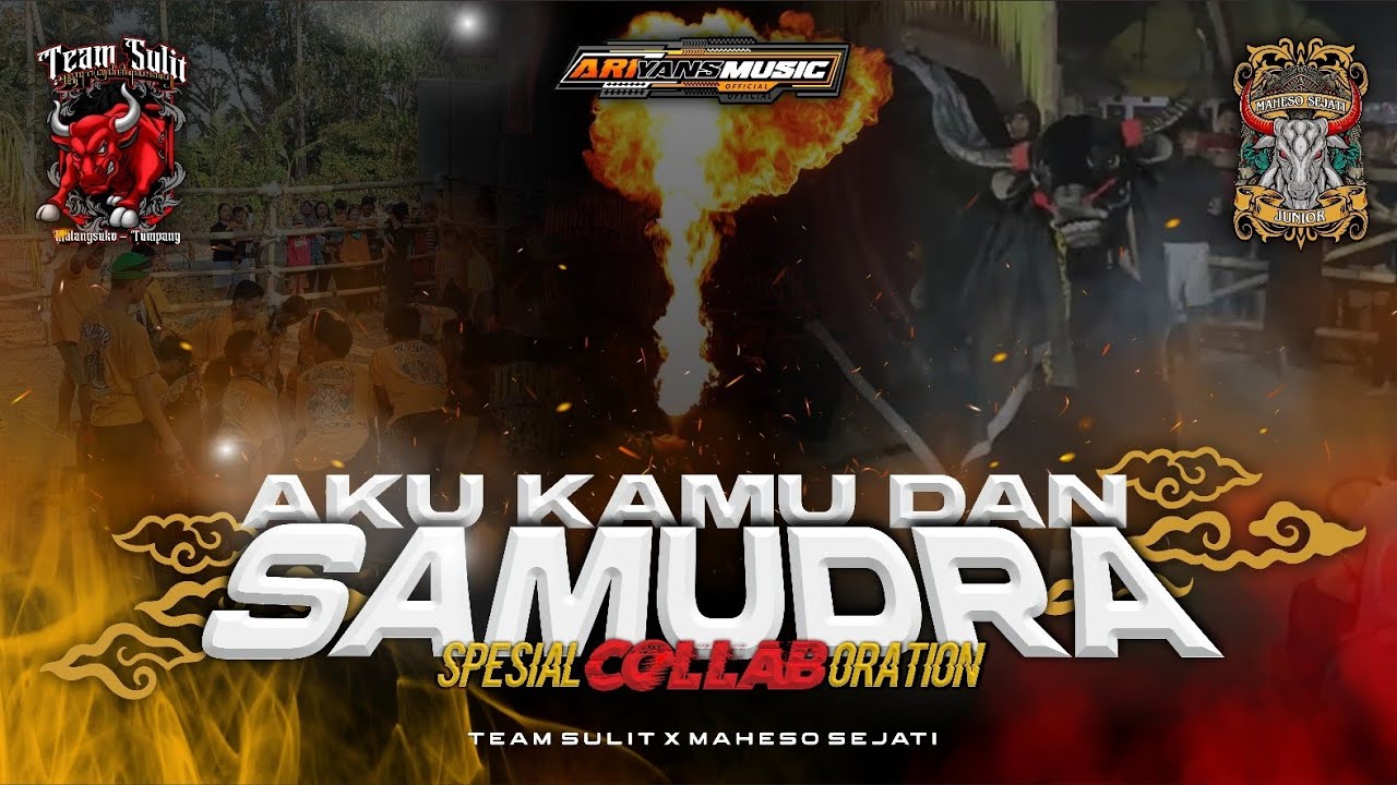 DJ Bantengan Aku Kamu Dan Samudra TEAM SULIT X MAHESO SEJATI JUNIOR @ariyansmusicofficial5337 ...