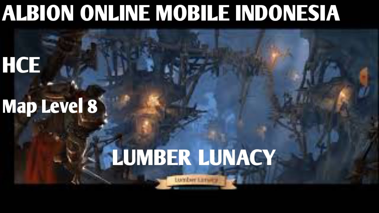 Albion Online Mobile Indonesia HCE XBOW map LV 8 Lumber Lunacy - YouTube