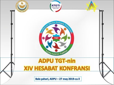 ADPU TGT XIV HESABAT VİDEOSU  27 may 2019-cu il
