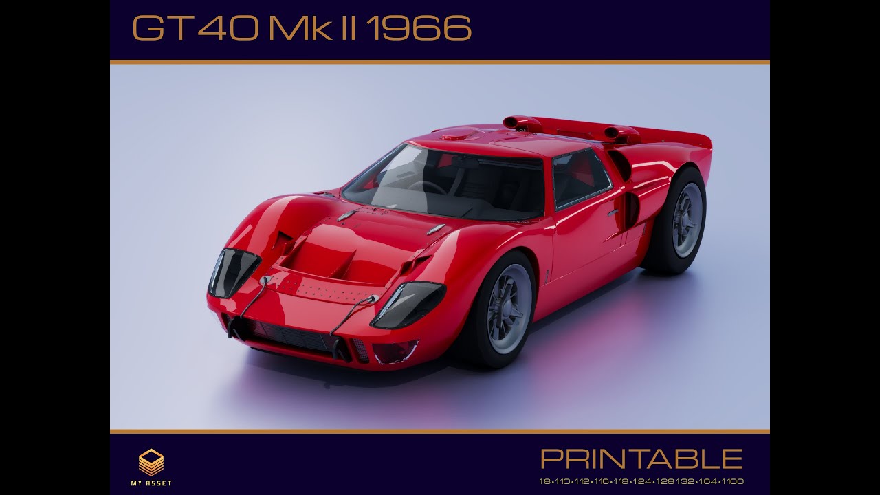 Ford GT40 Mk II 1966 3D Printable - YouTube