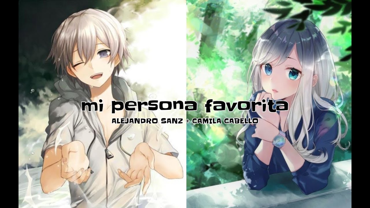 alejandro sanz + camila cabello;; mi persona favorita → lyrics ...