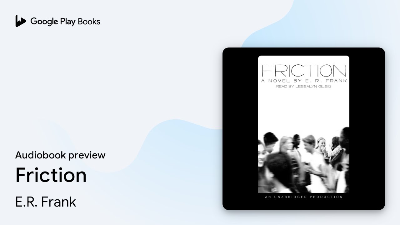 Friction by E.R. Frank · Audiobook preview - YouTube