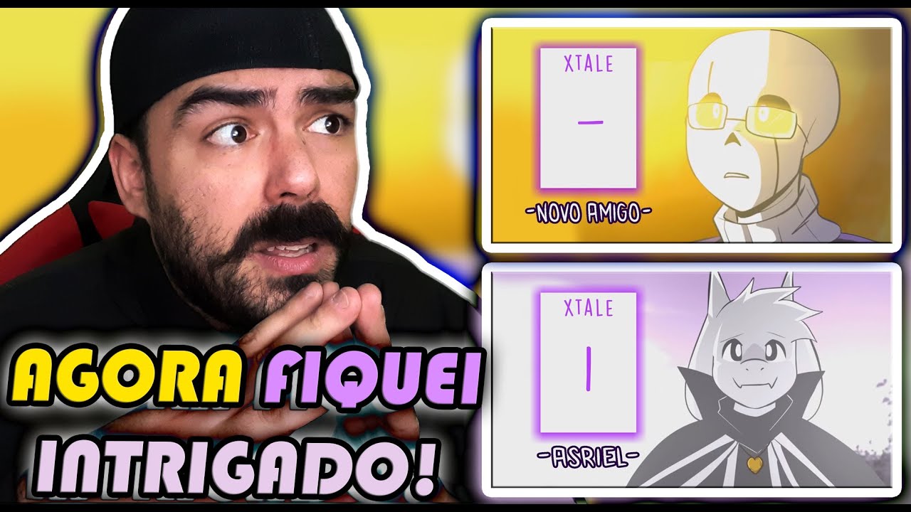 REACT - XTALE 0 - NOVO AMIGO / XTALE I - ASRIEL | Dublado PT-BR @TCDubs ...
