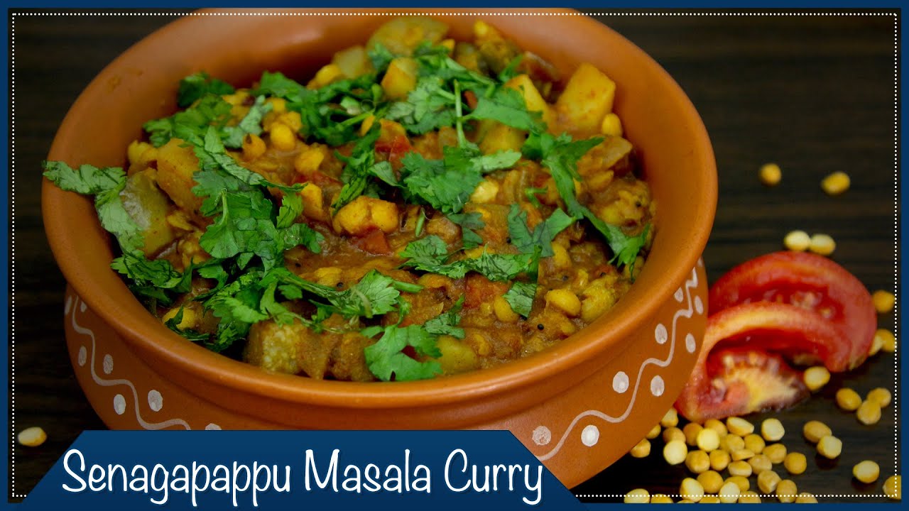 సేనగప్ప మసాలా కూర | Senagapappu Masala Curry | Easy and simple tasty ...