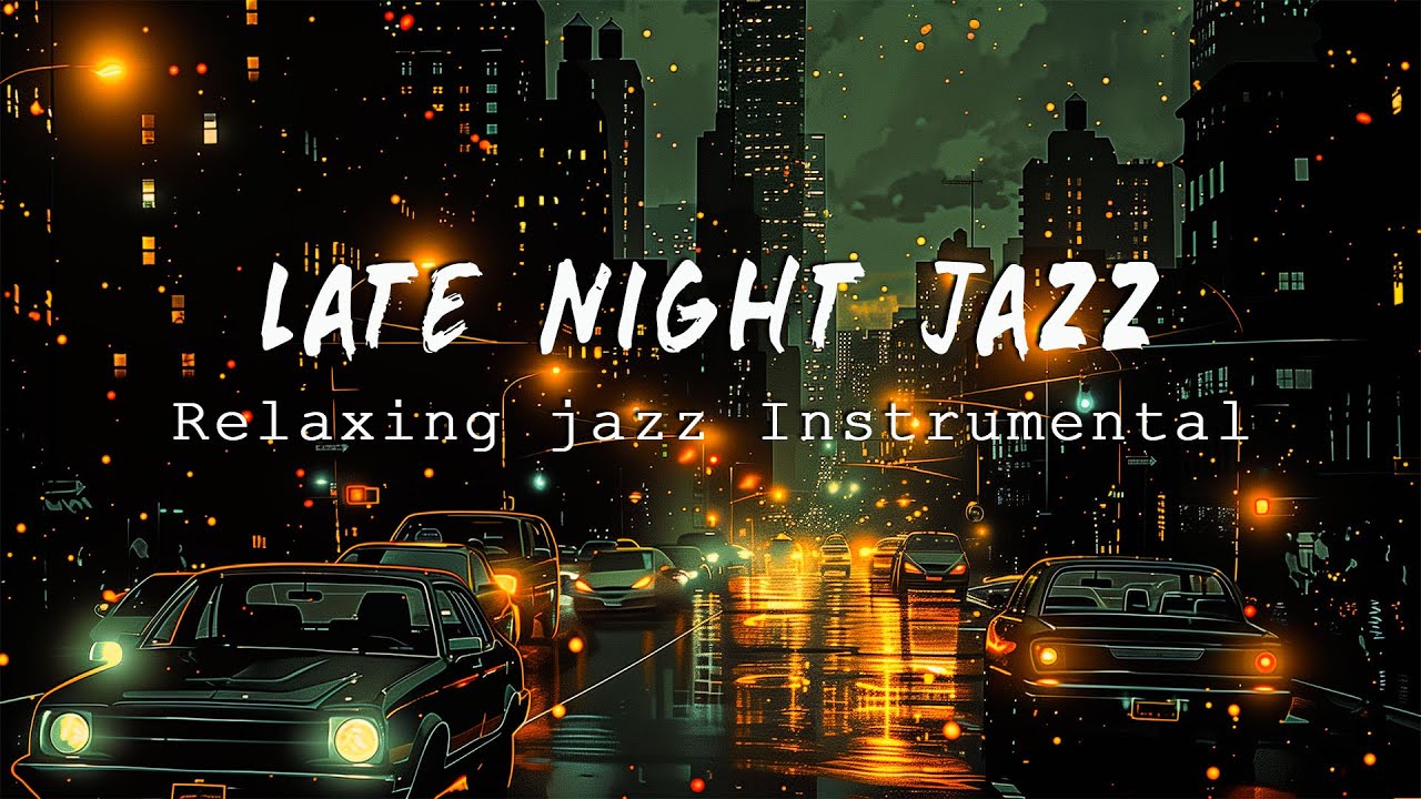 Sleepy Jazz Nights 🌙 Calm Instrumental Jazz Music for a Restful Night ...