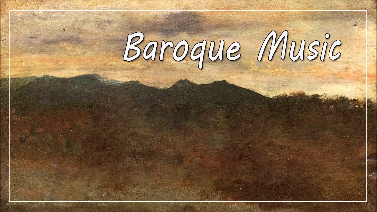 Best Relaxing Classical Baroque Music For Studying & Learning - The ...