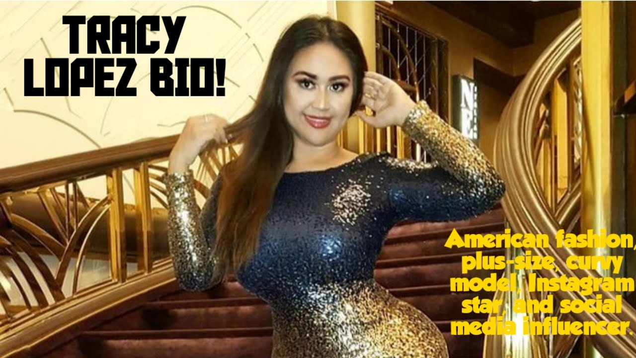 TOP CURVY PLUS-SIZE MODEL:Tracy Lopez - Bio, Family, Facts, Net Worth ...
