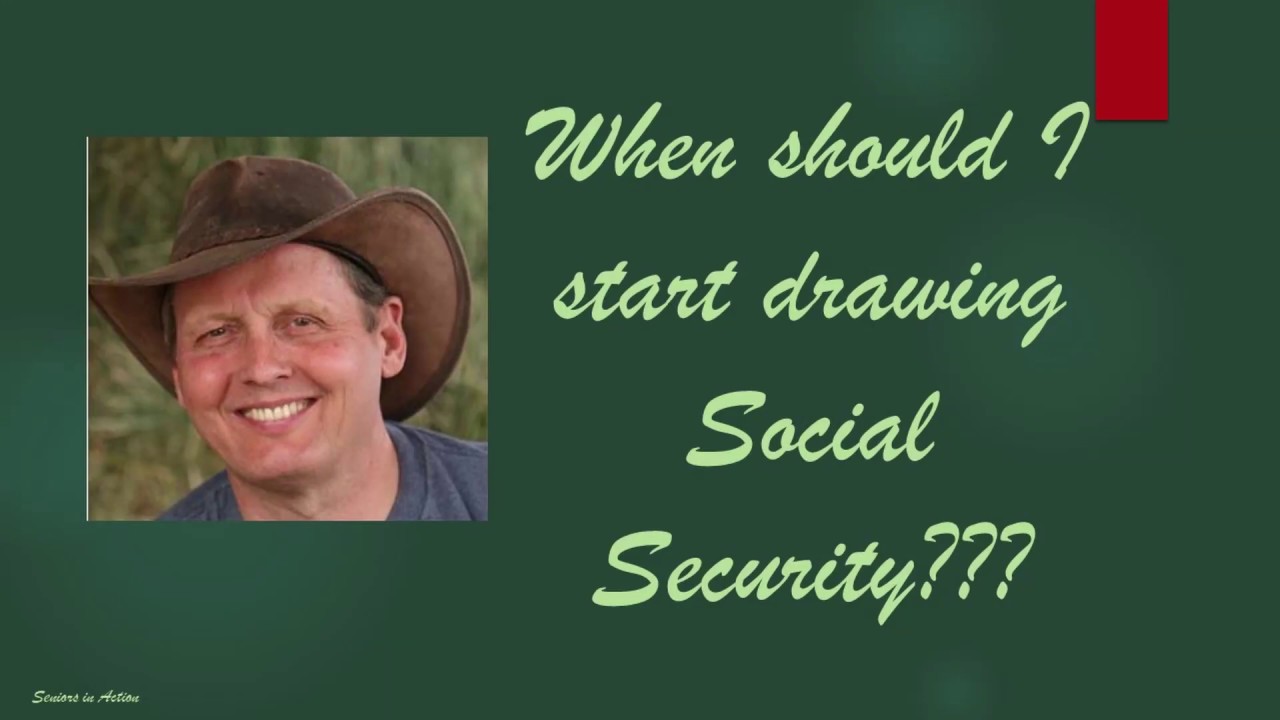 When Should I Draw Social Security - YouTube