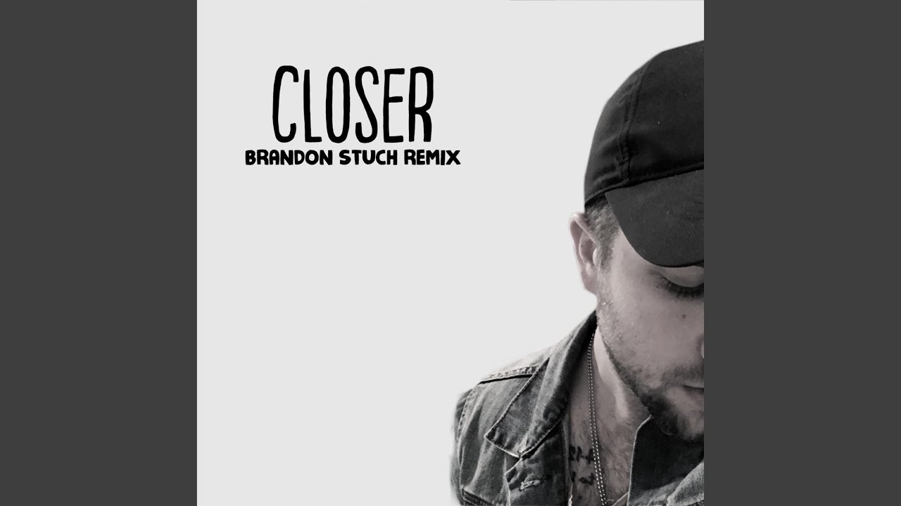 Closer Song