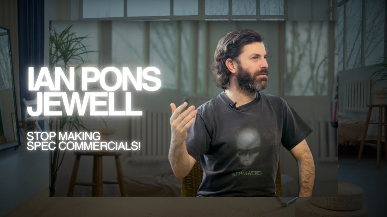 Ian Pons Jewell on Commercial Filmmaking - YouTube
