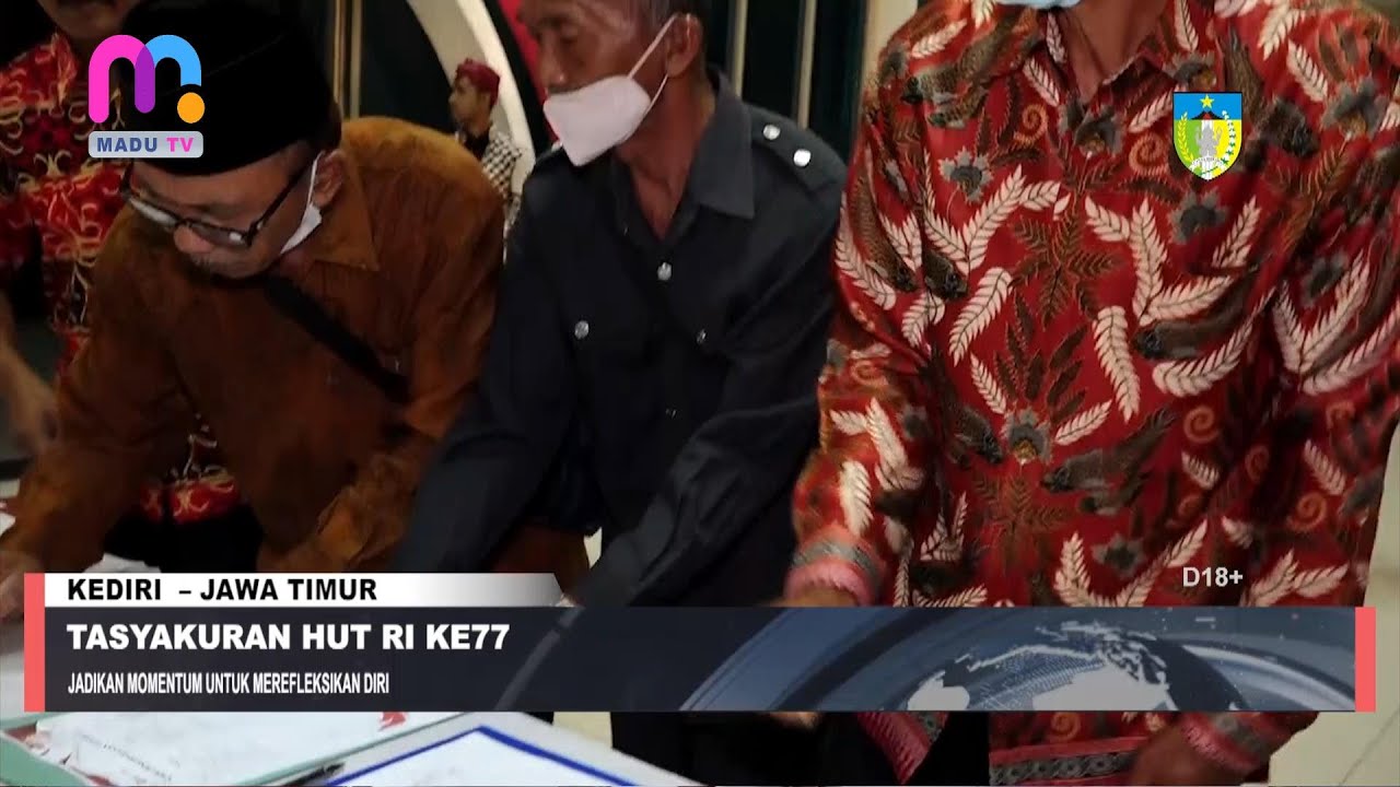 TASYAKURAN HUT RI KE77 - JADIKAN MOMENTUM UNTUK MEREFLEKSIKAN DIRI - YouTube
