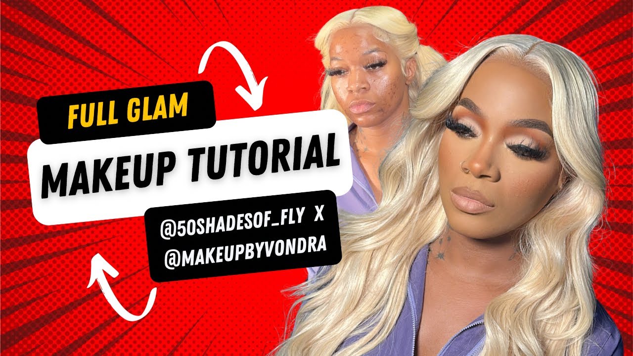 FULL GLAM makeup tutorial | 50SHADESOFFLY x MAKEUPBYVONDRA - YouTube