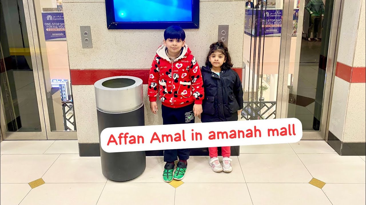 Affan amal phonchay amanah mall #viral #youtube #vlogs #yt - YouTube