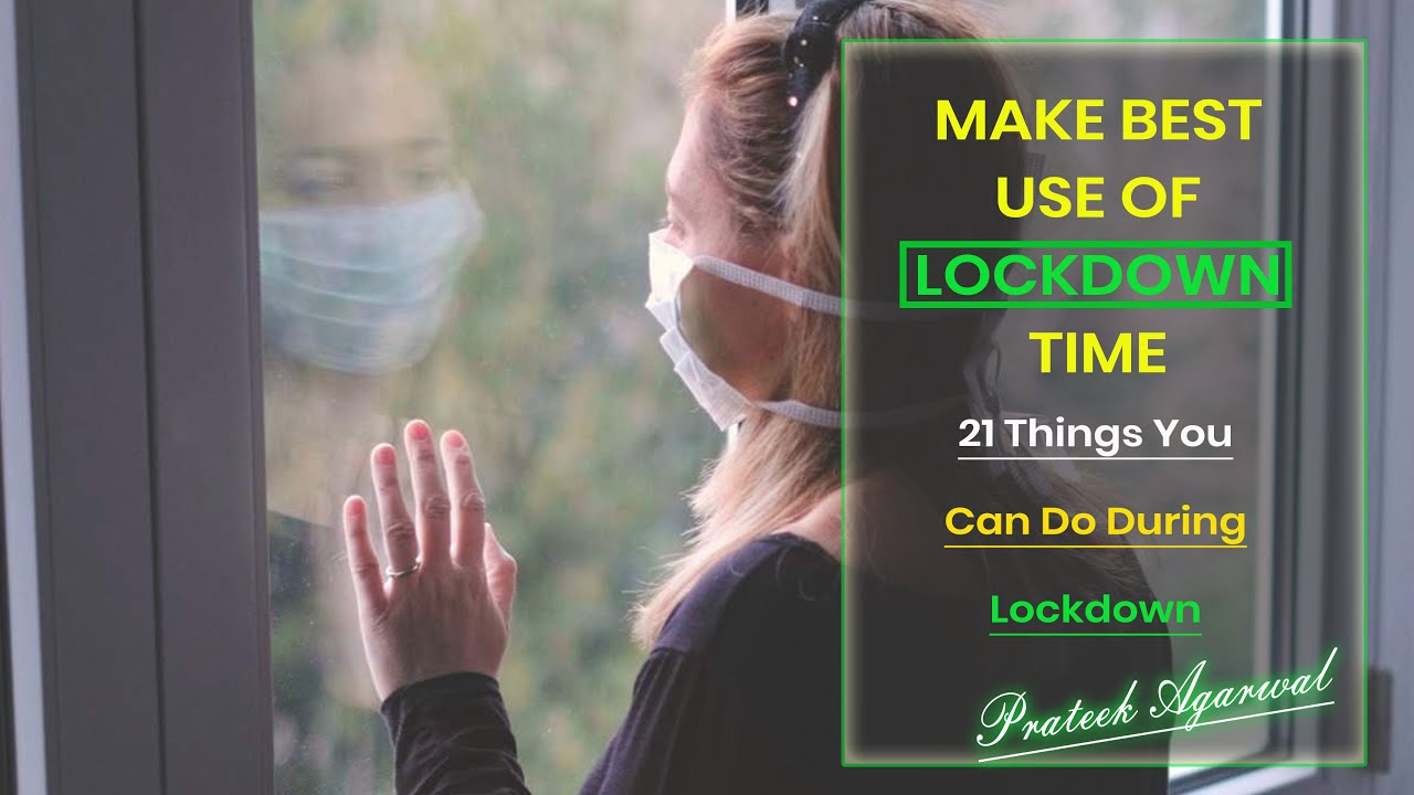 21 Things To Do During Lockdown - YouTube