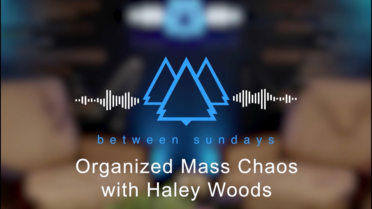 Organized Mass Chaos with Haley Woods - YouTube