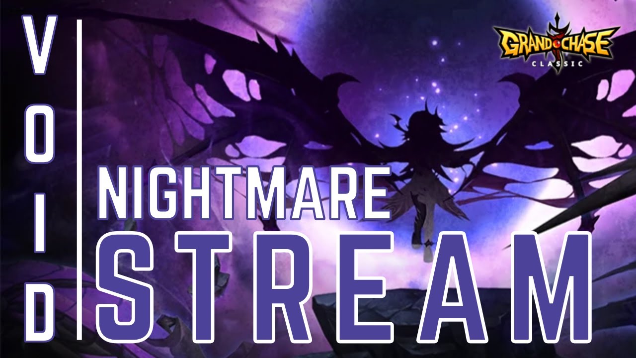 Grand Chase Classic - VOID NIGHTMARE 03.07.2025 - YouTube