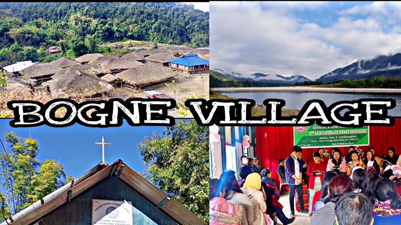 Visit Beautiful Bogne village, Siang District Attended Aalo Pastorate ...