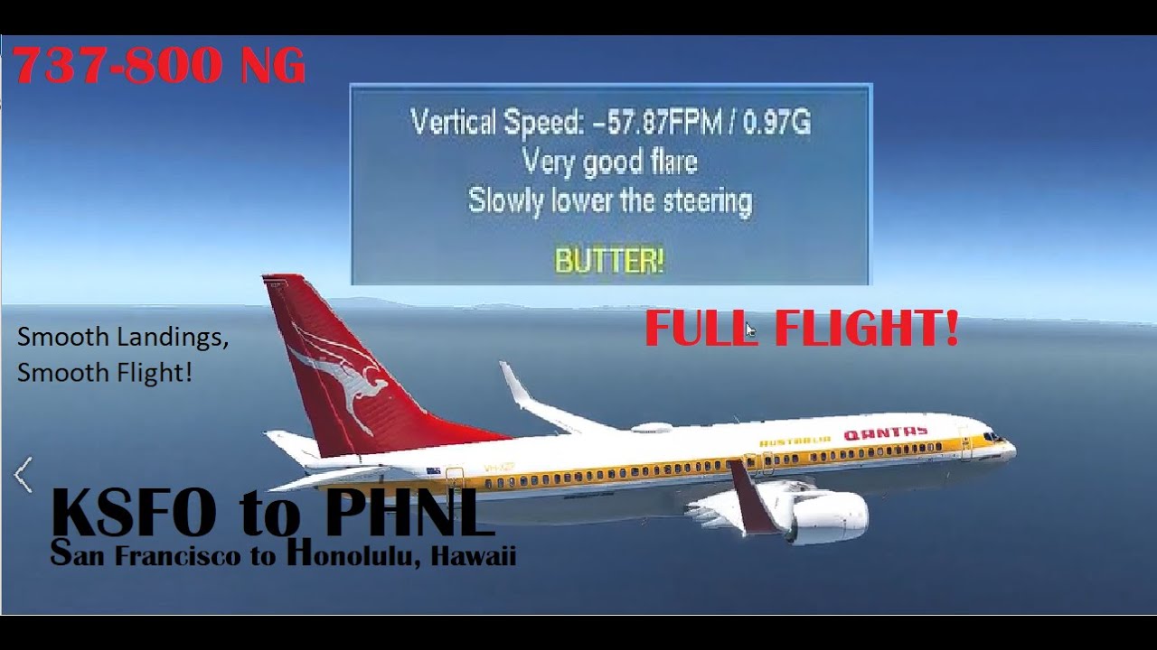 San Francisco To Honolulu Full Flight | 737-800 NG | Aarush Sivapuram # ...