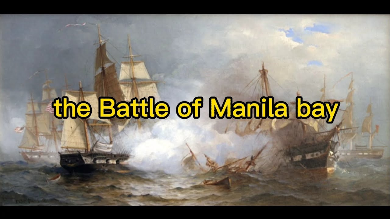 EP115 The battle of Manila bay | the history of mabila bay | manila bay ...