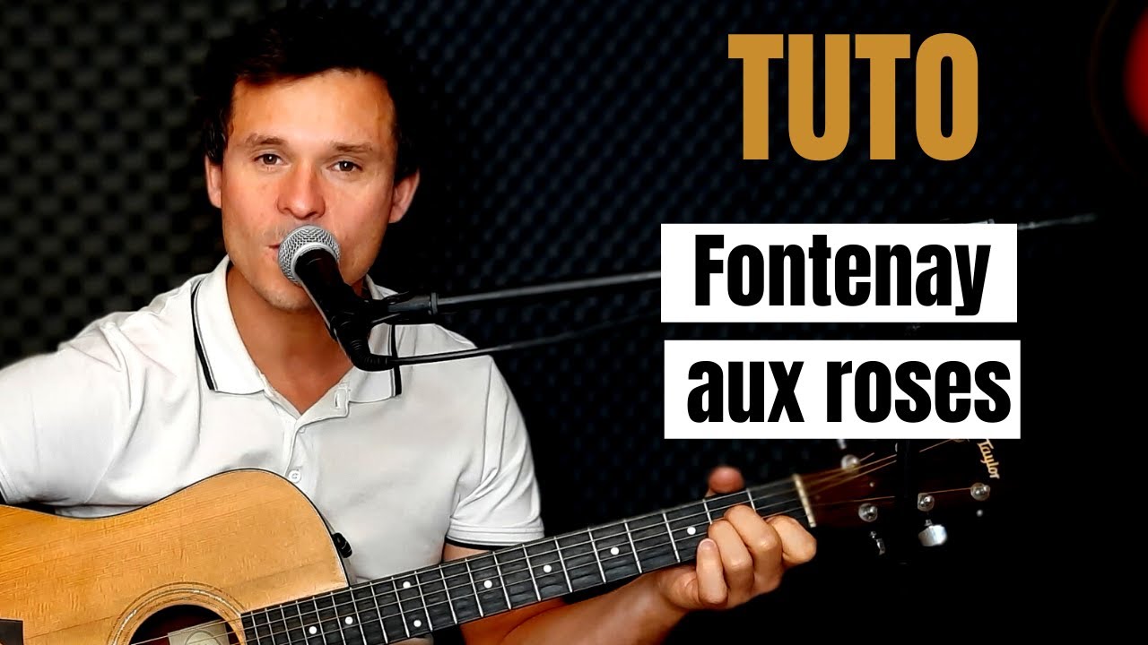 Tuto guitare Maxime Le Forestier - Fontenay aux roses (Accords et Paroles) - YouTube