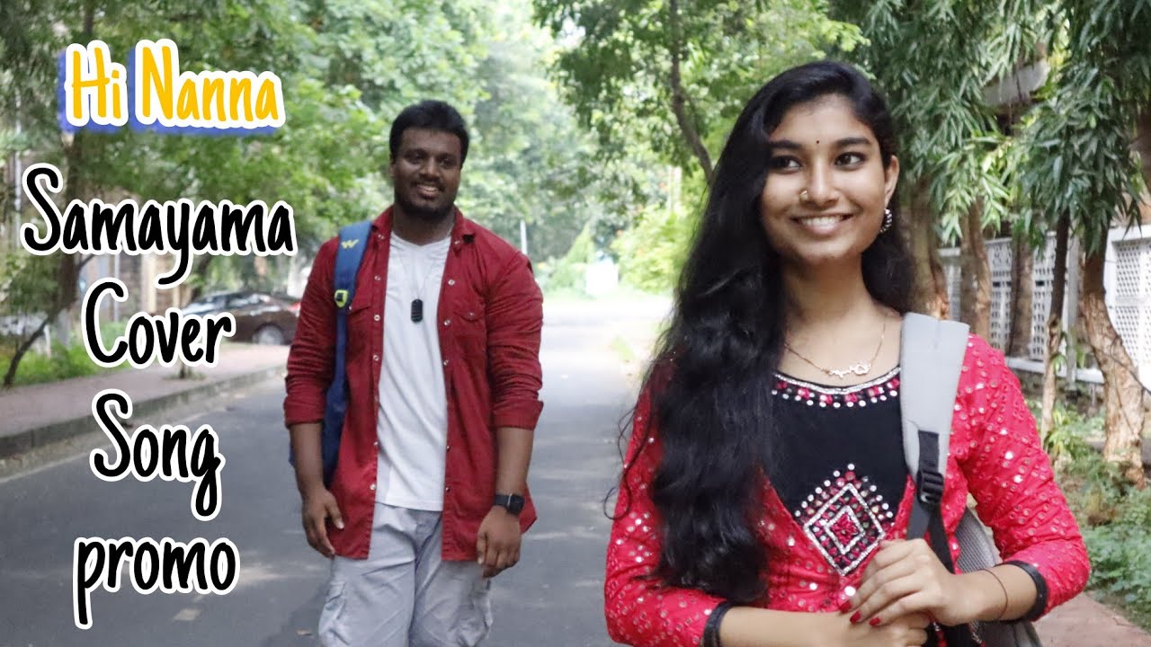 samayama cover song promo || Hi nanna || Bhargav || Lahari || Jaya ...