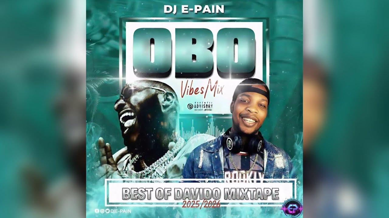 Best Of Davido Mixtape 2025/2026 | Afrobeats Hits Mix | DJ E-PAIN - YouTube