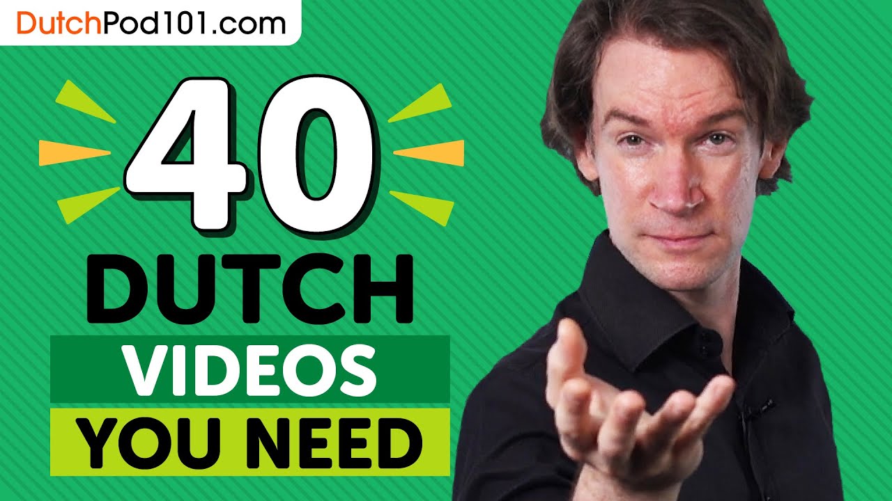 Learn Dutch: 40 Beginner Dutch Videos You Must Watch - YouTube