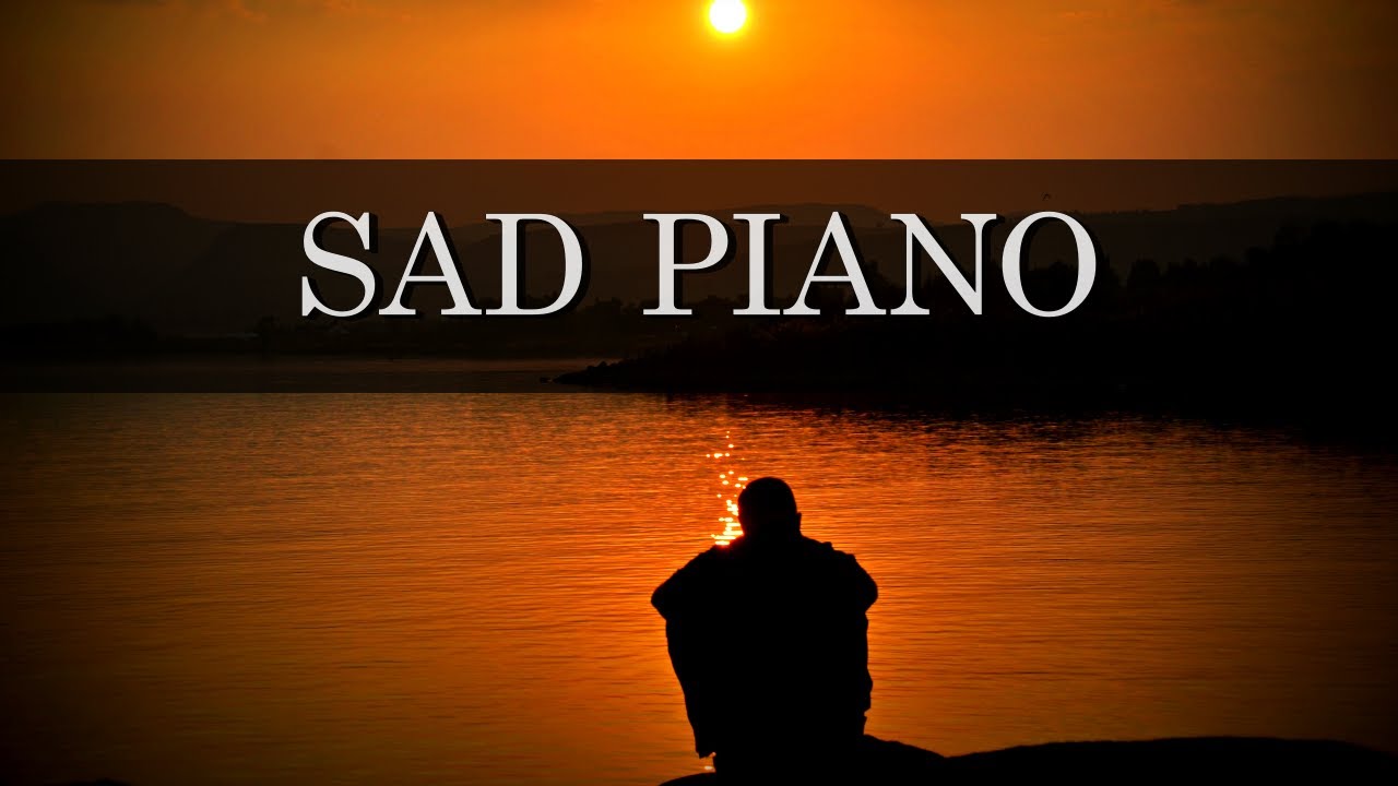 Sad Piano Background Music for Videos ♫ Emotional & Beautiful - YouTube