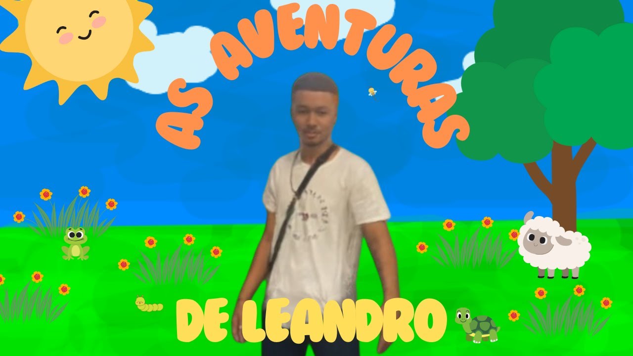 As Aventuras de Leandro #6 - YouTube