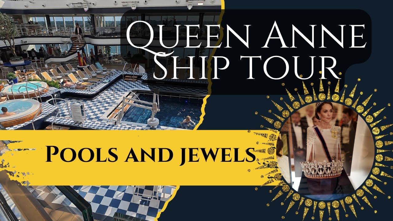 Exploring Queen Anne: A Cunard Ship Tour (Art, Pools, Theatre & Jewels ...