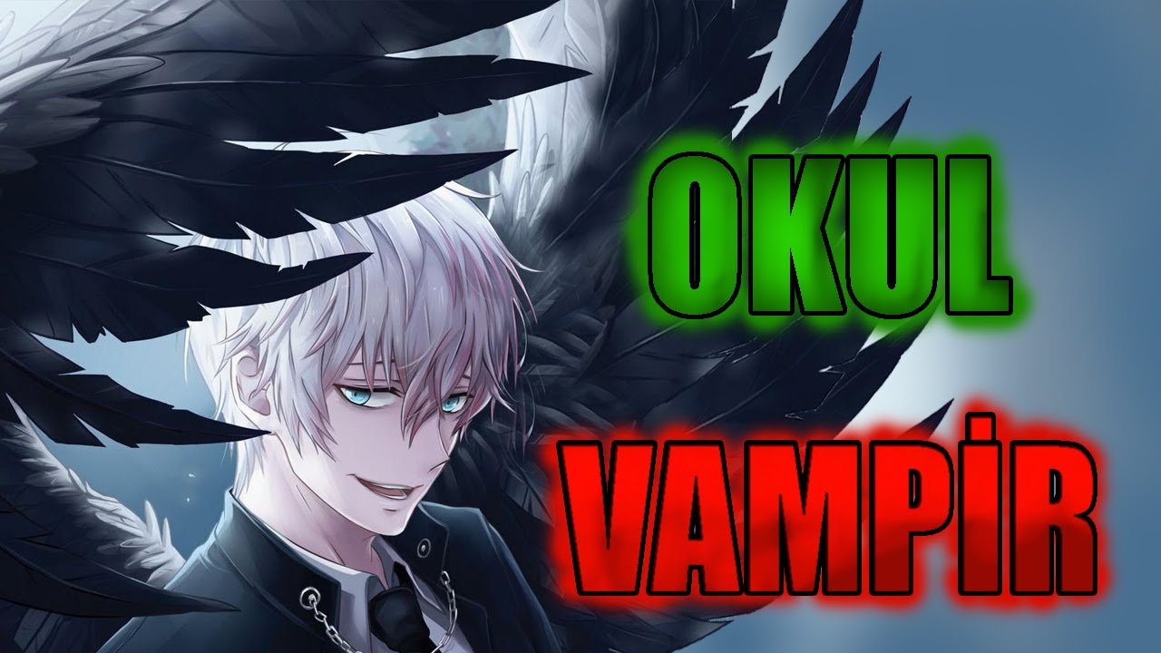 Okul / Vampir Anime Önerileri - YouTube