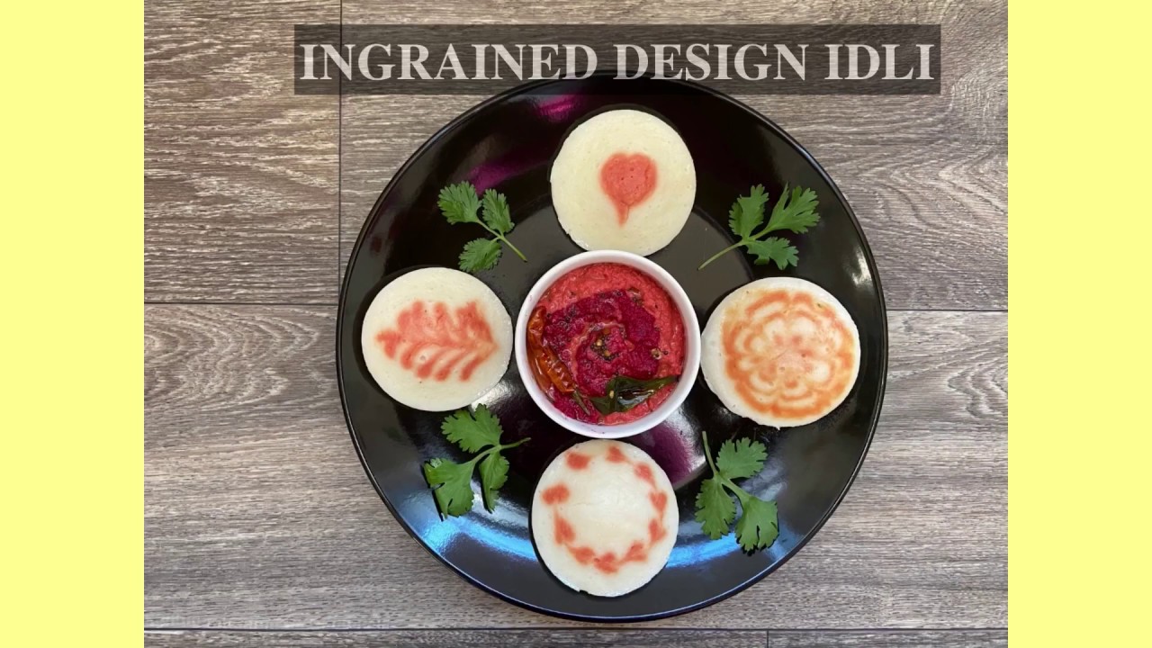 #Idli #IngrainedDesignIdli IDLI | INGRAINED DESIGN IDLI | Different ...