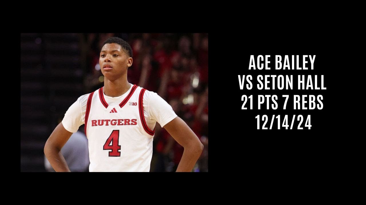 Ace Bailey vs Seton Hall (21 PTS 7 REBS) 12/14/24 - YouTube