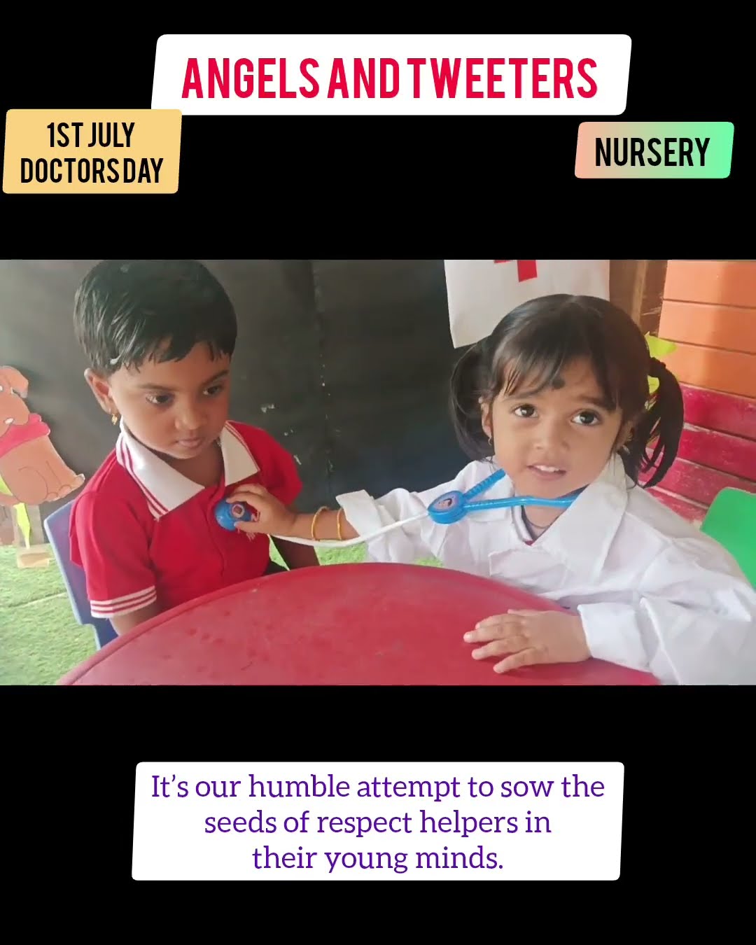 Doctors Day Celebration @Angels and Tweeters# By Junior KG Students ...