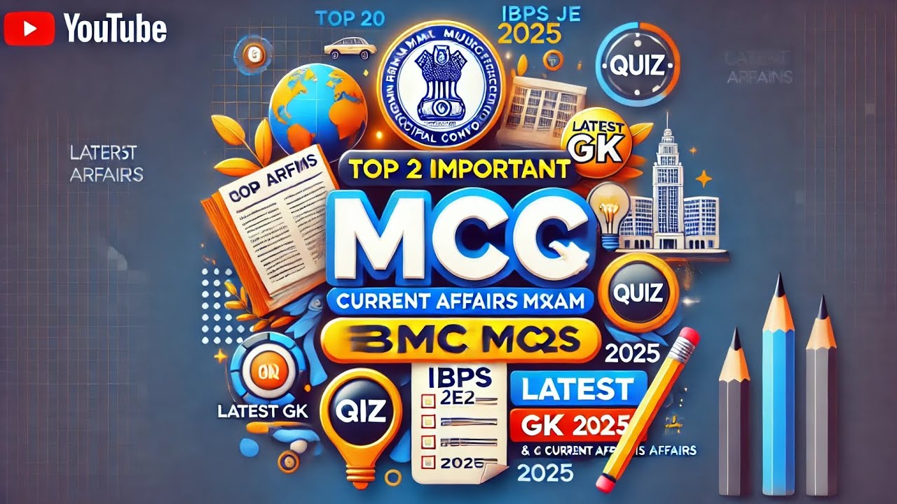 ''Top 20 Important Current Affairs MCQs for BMC Exam | IBPS JE 2025 ...